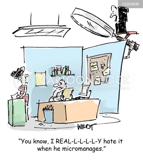 Micromanagement Cartoons and Comics - funny pictures from CartoonStock
